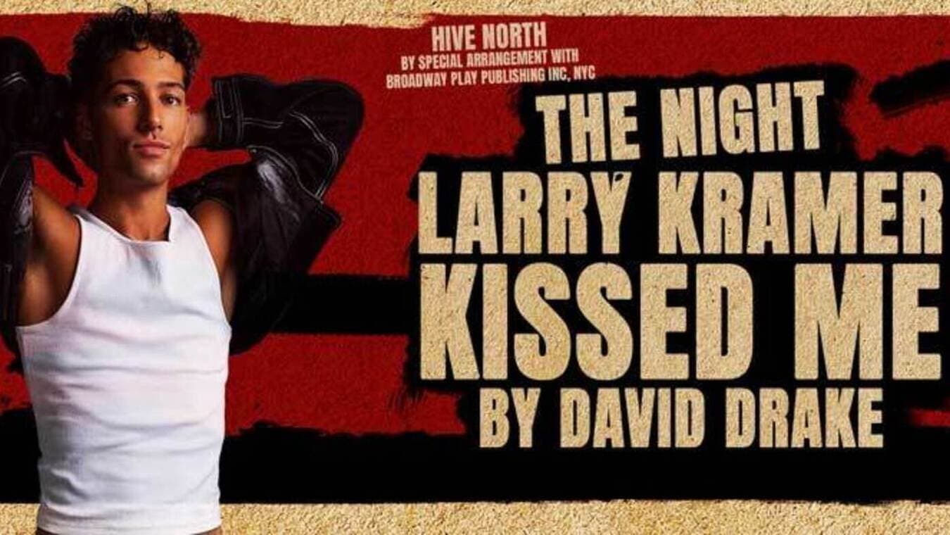 The Night Larry Kramer Kissed Me - QX Magazine
